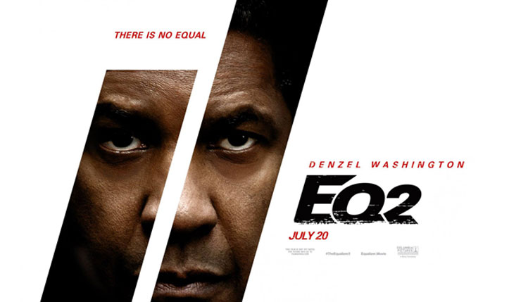 EQUALIZER 2 - Brand New OFFICIAL TRAILER and POSTER Released - Second Union