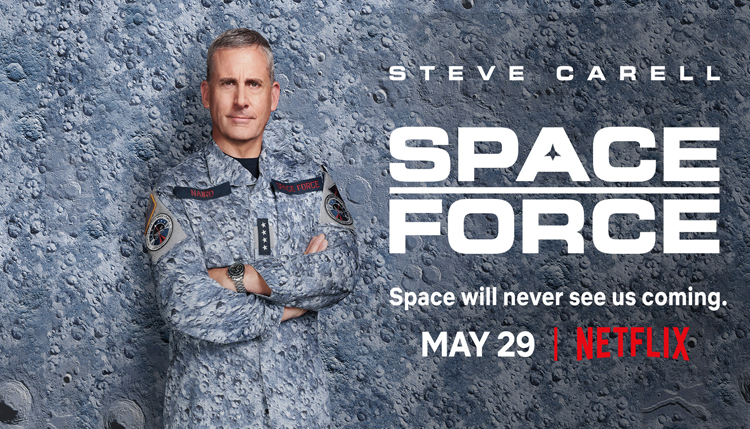 Netflix's SPACE FORCE: Official Teaser Trailer, Key Art, and Q&A ...