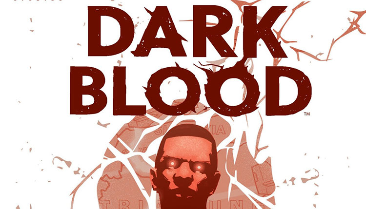 LaToya Morgan’s DARK BLOOD #1 Returns for Third Printing - Second Union