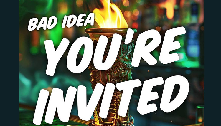 The BAD IDEA San Diego Comic-Con Tiki Party Returns - Second Union